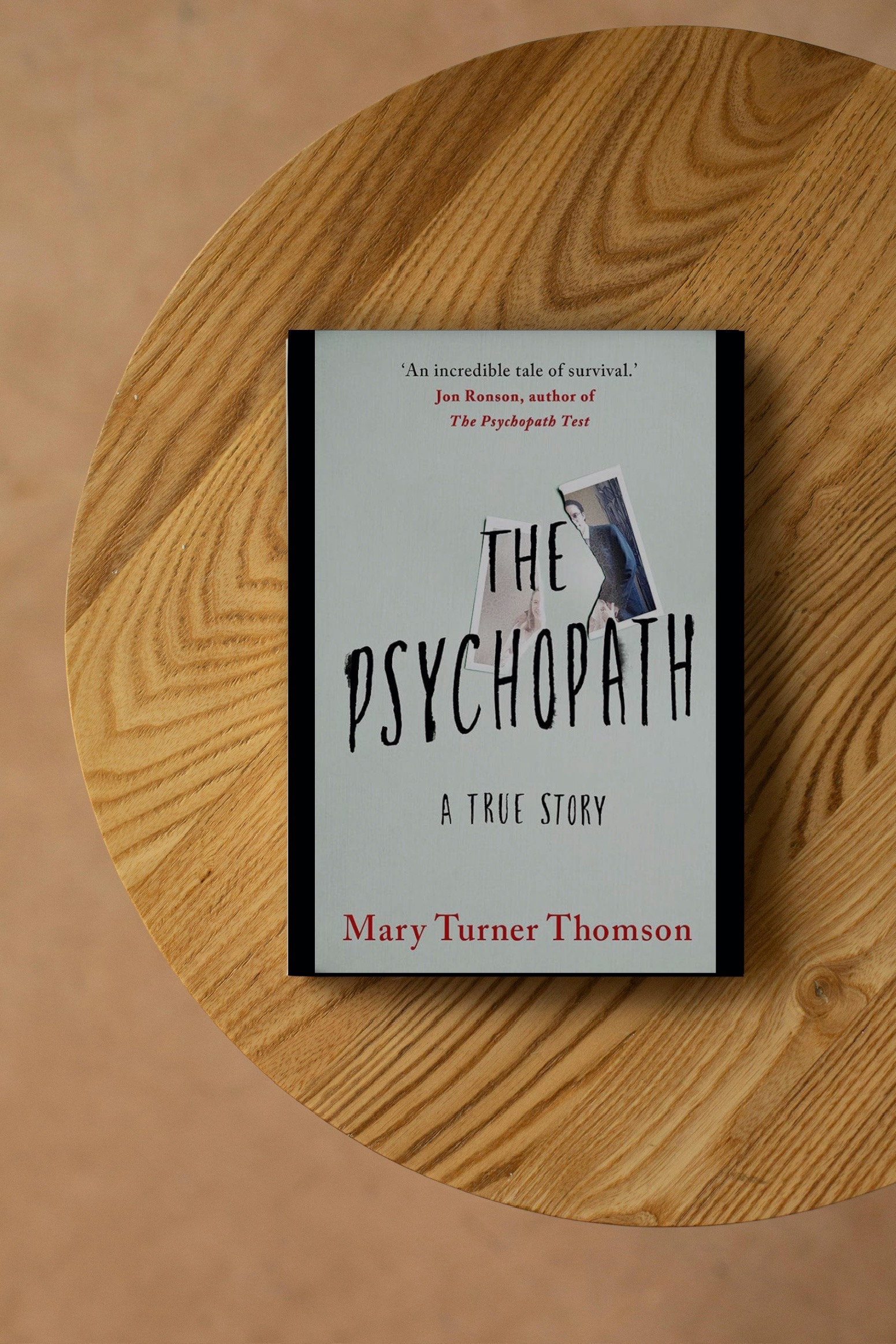 Book Review: The Psychopath A True Story of Survival & Deception